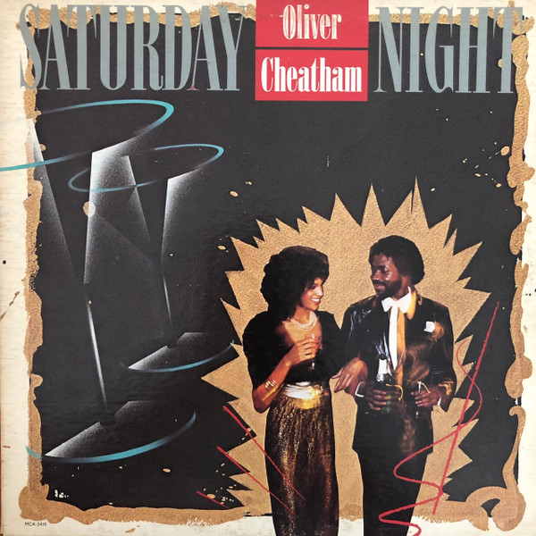 Oliver Cheatham - Saturday Night - Soul, Funk, Disco And Others